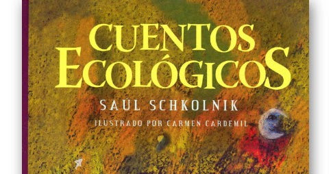 Tan-Tan: Cuentos ecológicos, de Saúl Schkolnik