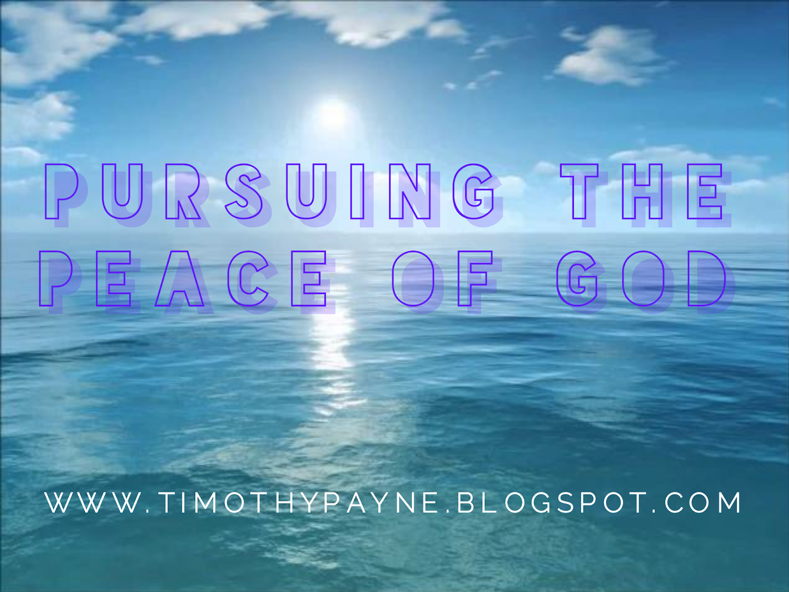 Pursuing the Peace of God