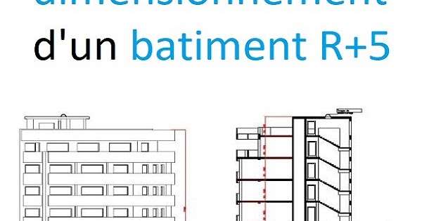 Conception et dimensionnement d'un batiment R+5 - Rapport de stage