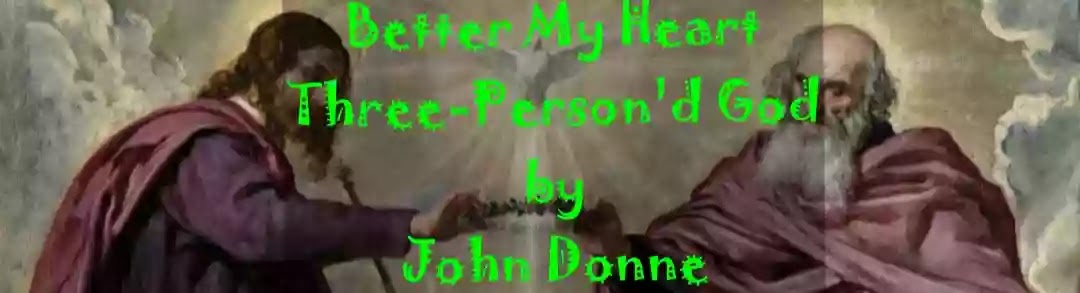 Batter My Heart Three-Person'd God: Summary & Analysis