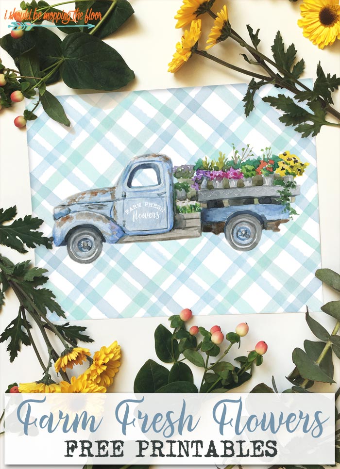 Free Farm Fresh Flowers Printables | i should be mopping the floor