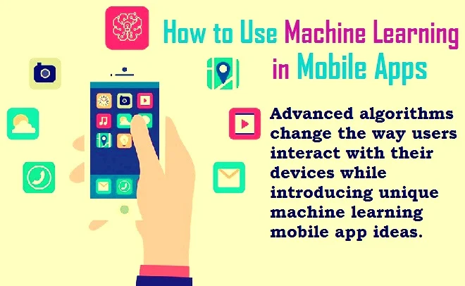 How to Transform Your Mobile App with Machine Learning
