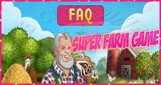 Fans di CityGames Blog: Super Farm Game-F.A.Q.