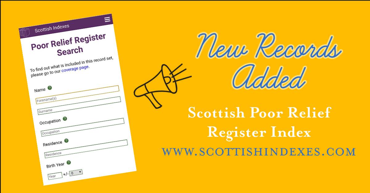 Scottish GENES: Scottish Indexes adds Poor Relief Records indexes
