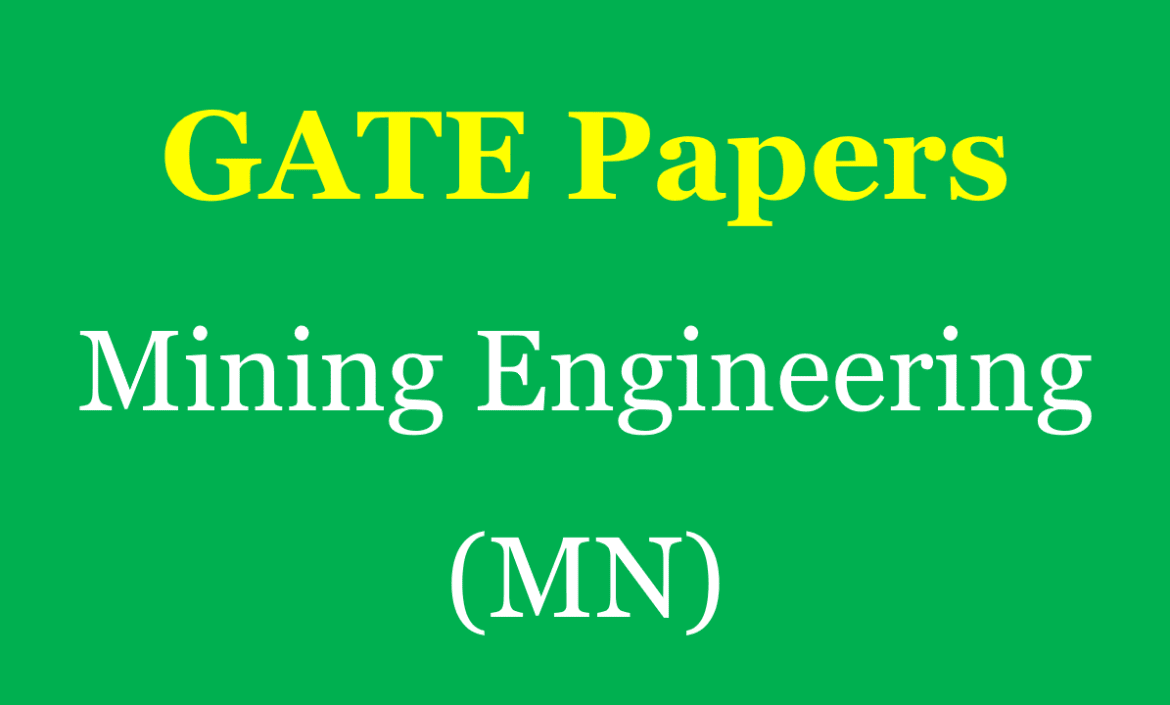 GATE Previous Year Question Paper with Solutions [PDF] – MN (Mining ...