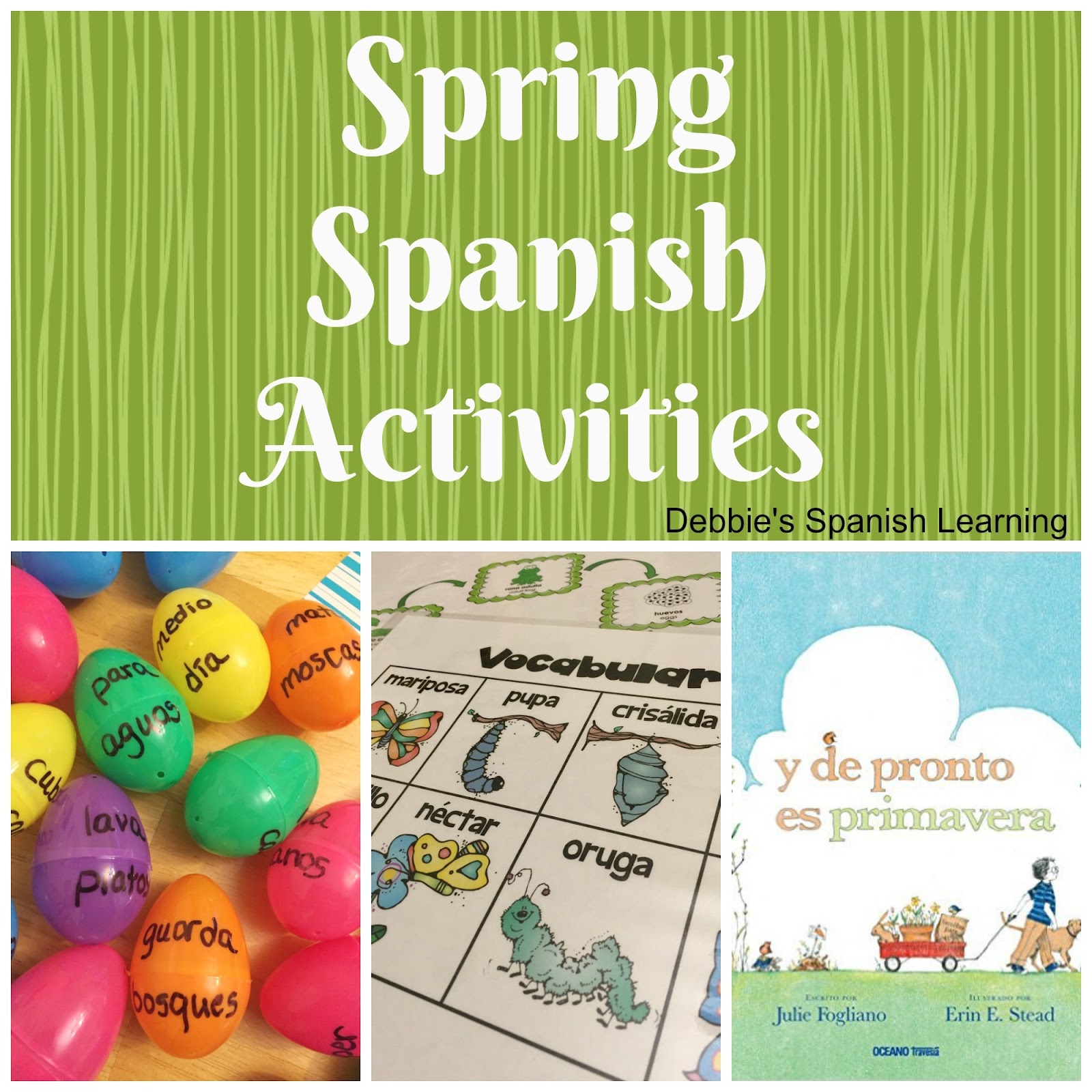 Debbie s Spanish Learning Teaching Ideas For Spanish In The Spring debbie-s-spanish-learning-teaching-ideas-for-spanish-in-the-spring