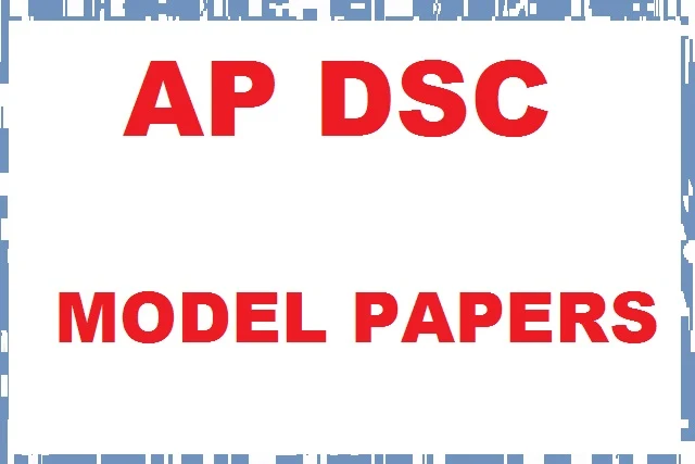 AP DSC MODEL PAPERS WITH KEY IN TELUGU PDF FREE DOWNLOAD
