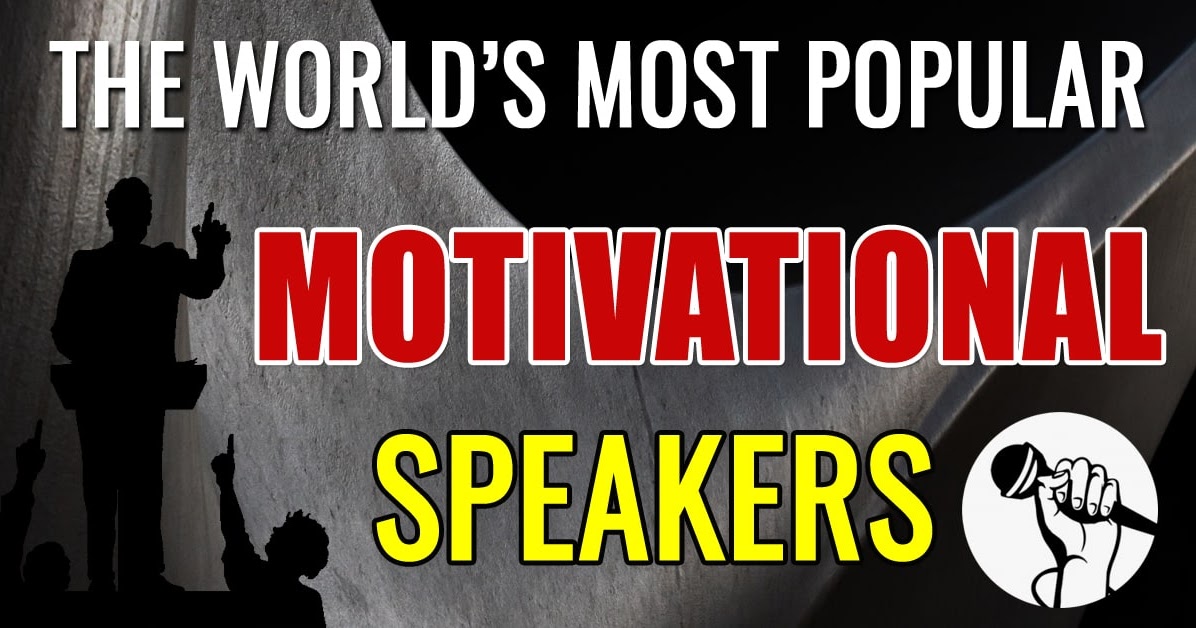 World's Best Top 20 Motivational Speakers in The World