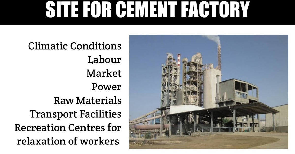 Ideal Site to Setup a Cement Factory