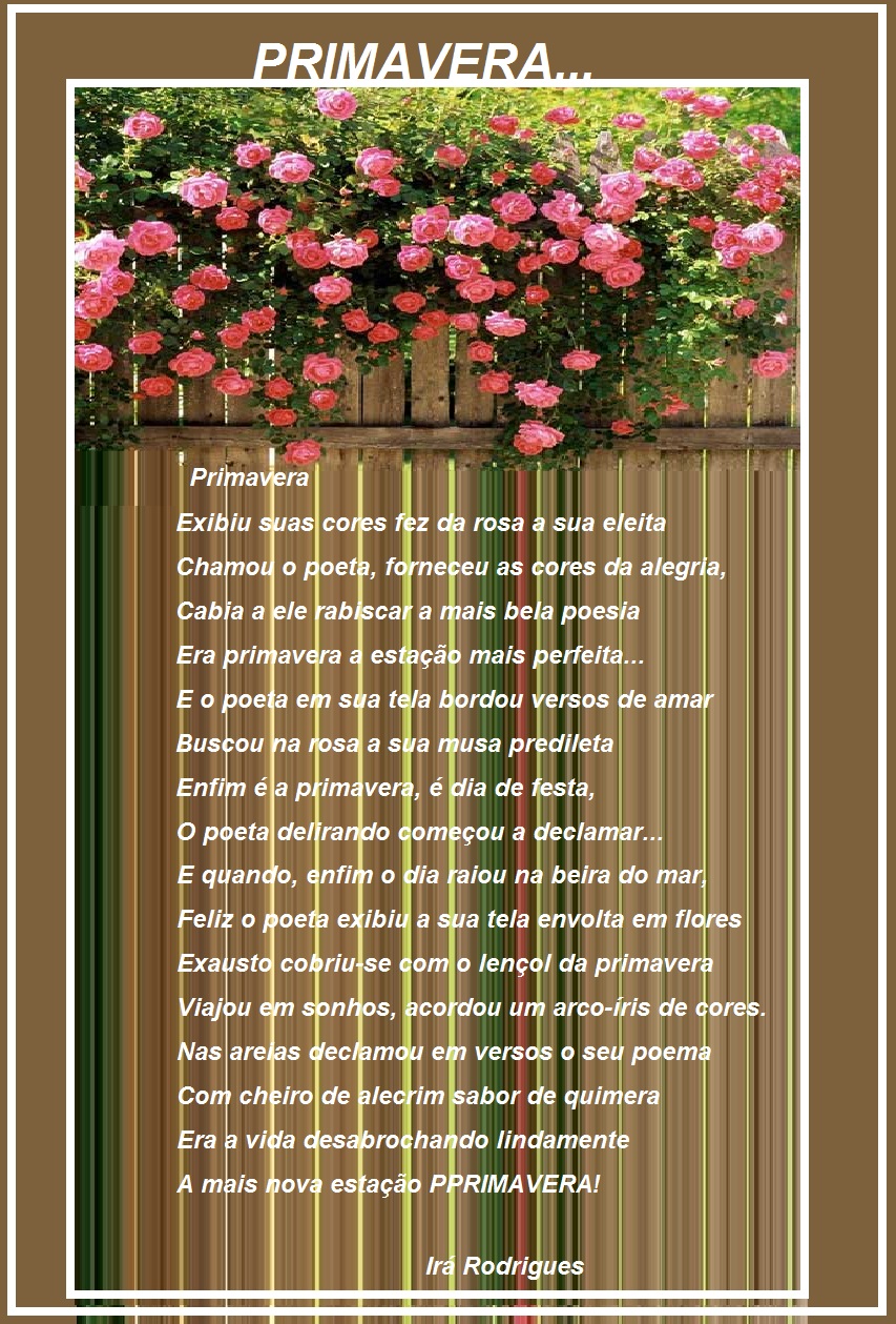 Retalhos de poesia. Irá Rodrigues: POEMAS DA PRIMAVERA