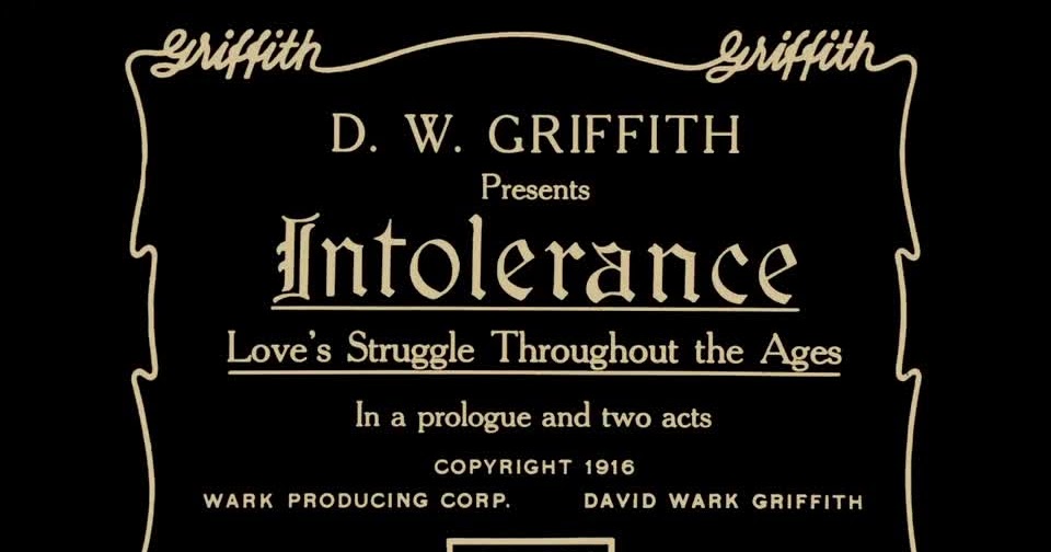 A Cinema History: Intolerance (1916)