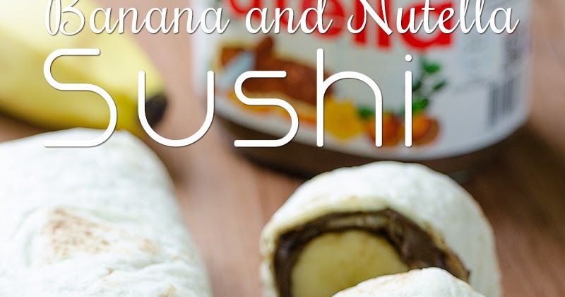 Bánáná ánd Nutellá Sushí | Healthy Food