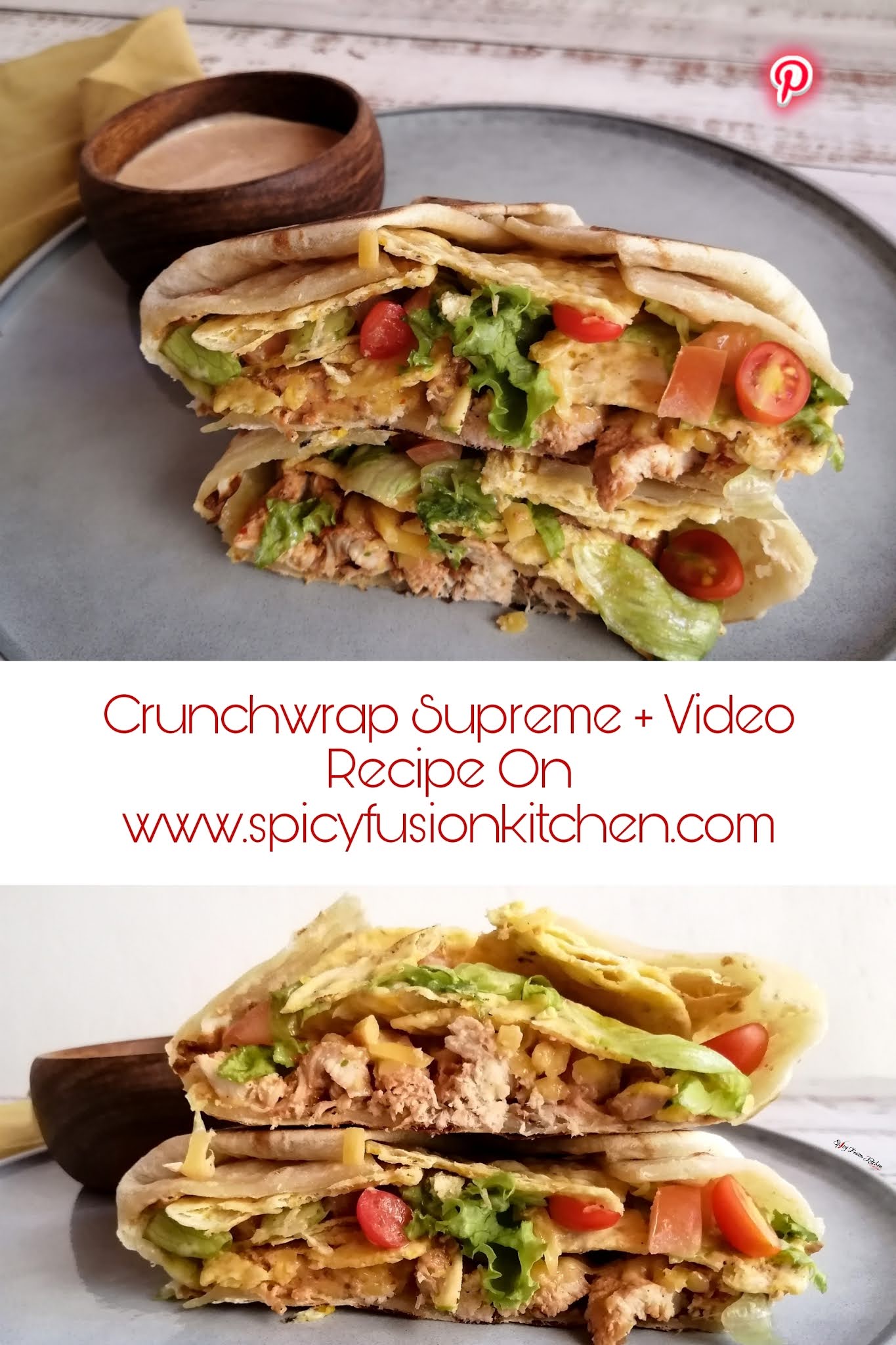 Crunchwrap Supreme Recipe - Spicy Fusion Kitchen