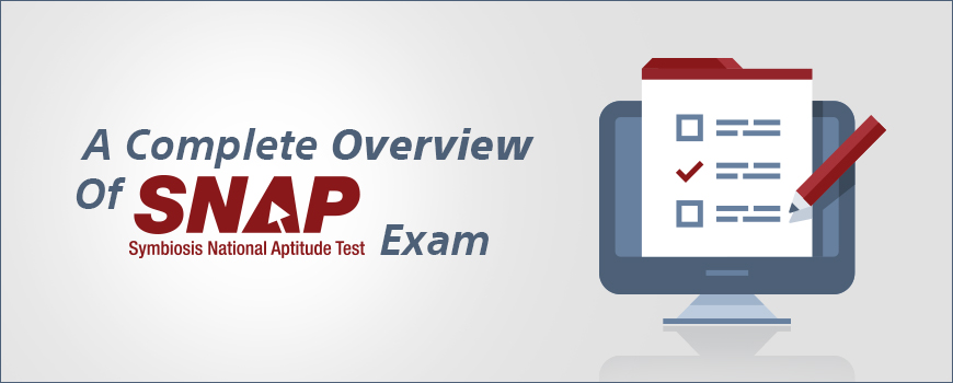 A complete overview of the SNAP exam