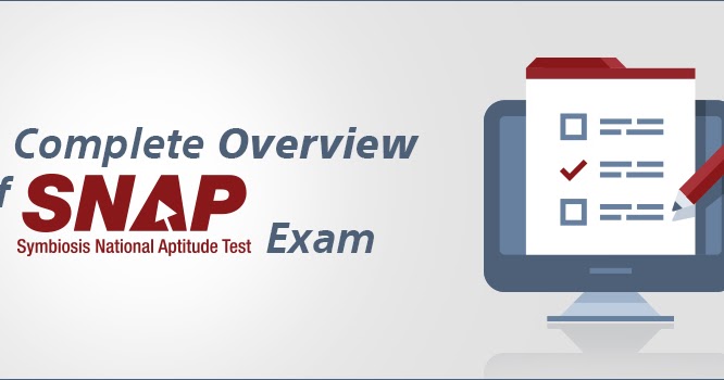 A complete overview of the SNAP exam