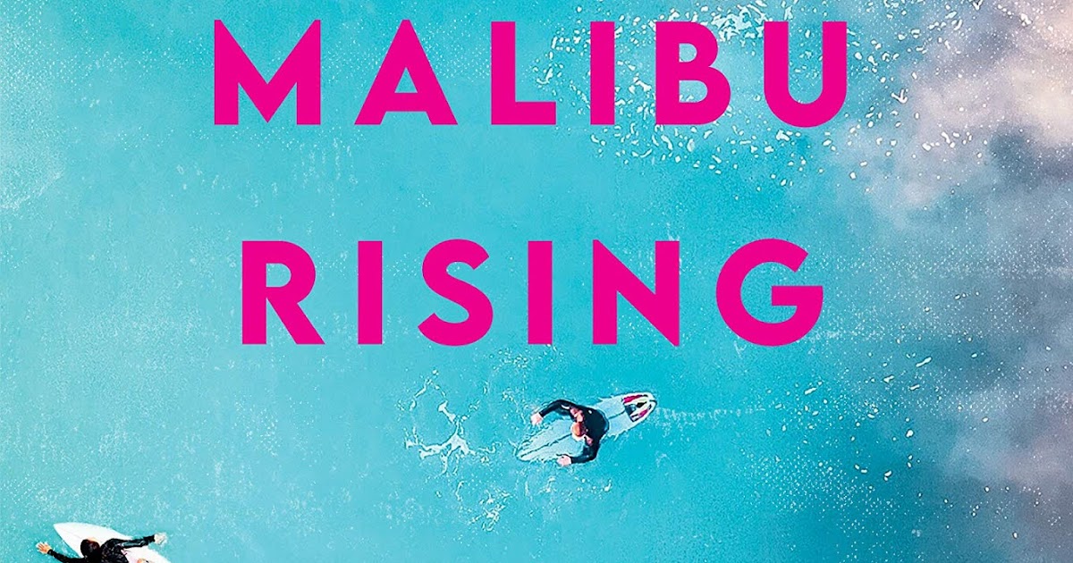 MALIBU RISING
