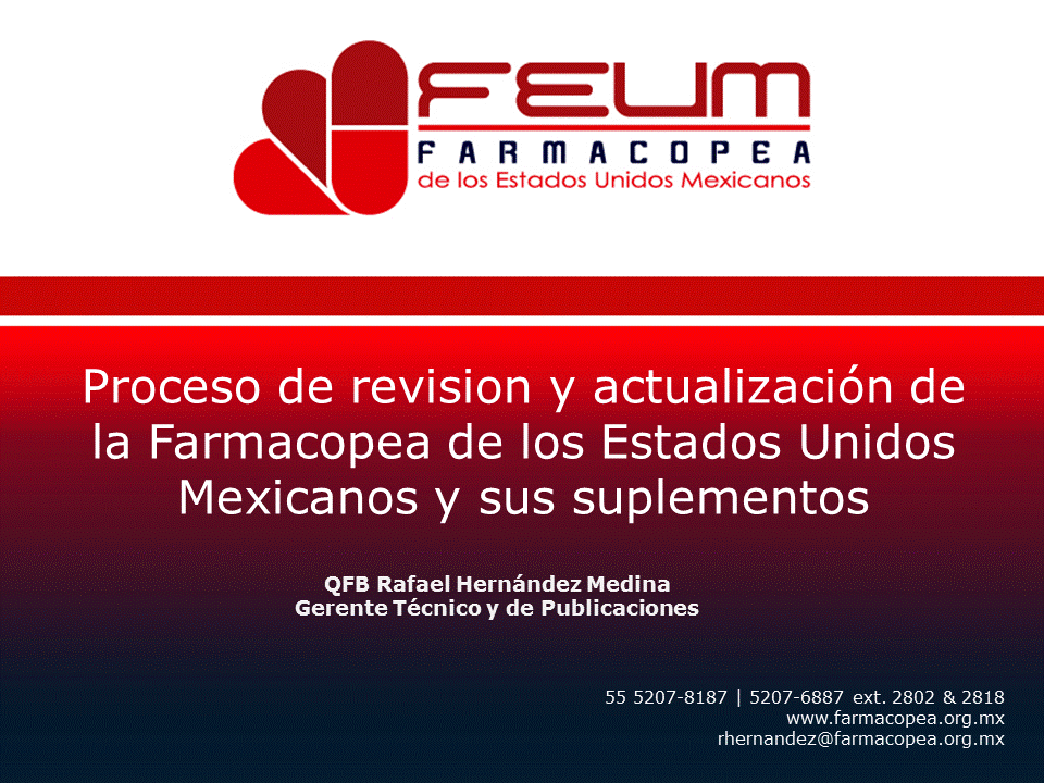 PRODUCCIÓN QUÍMICO FARMACÉUTICA, AC: FEUM. QFB. Rafael Hernández Medina