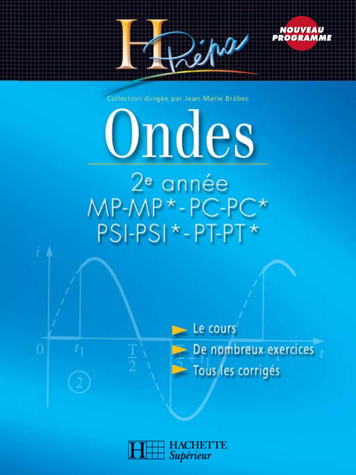 Ondes MP - PC - PSI - PT - H-Prépa - Biblio Proétudes