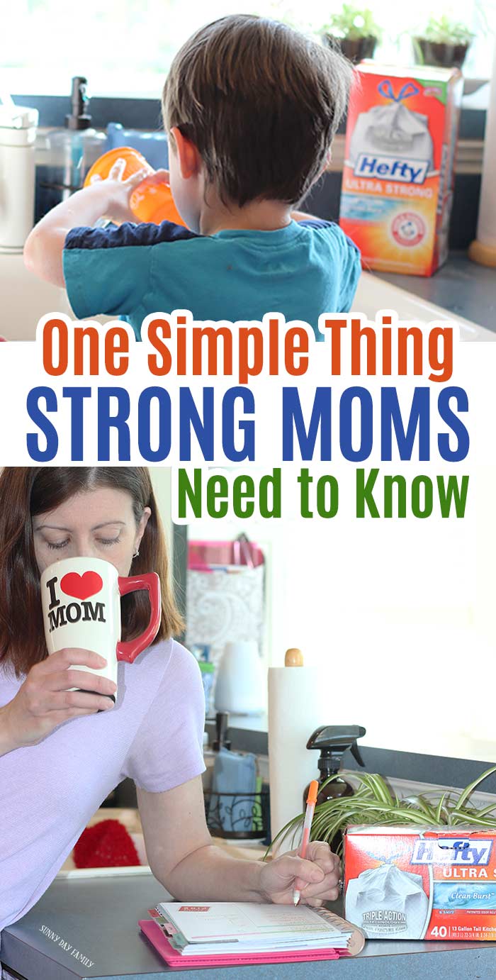 One Simple Thing Strong Moms Need to Know | Sunny Day Family