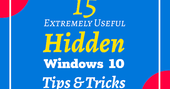 15 Hidden Tips Of Windows 10 That Are Extremely Useful | TopTrix