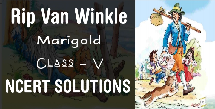 Rip Van Winkle Class 5 NCERT Solutions Edunation19 rip-van-winkle-class-5-ncert-solutions-edunation19