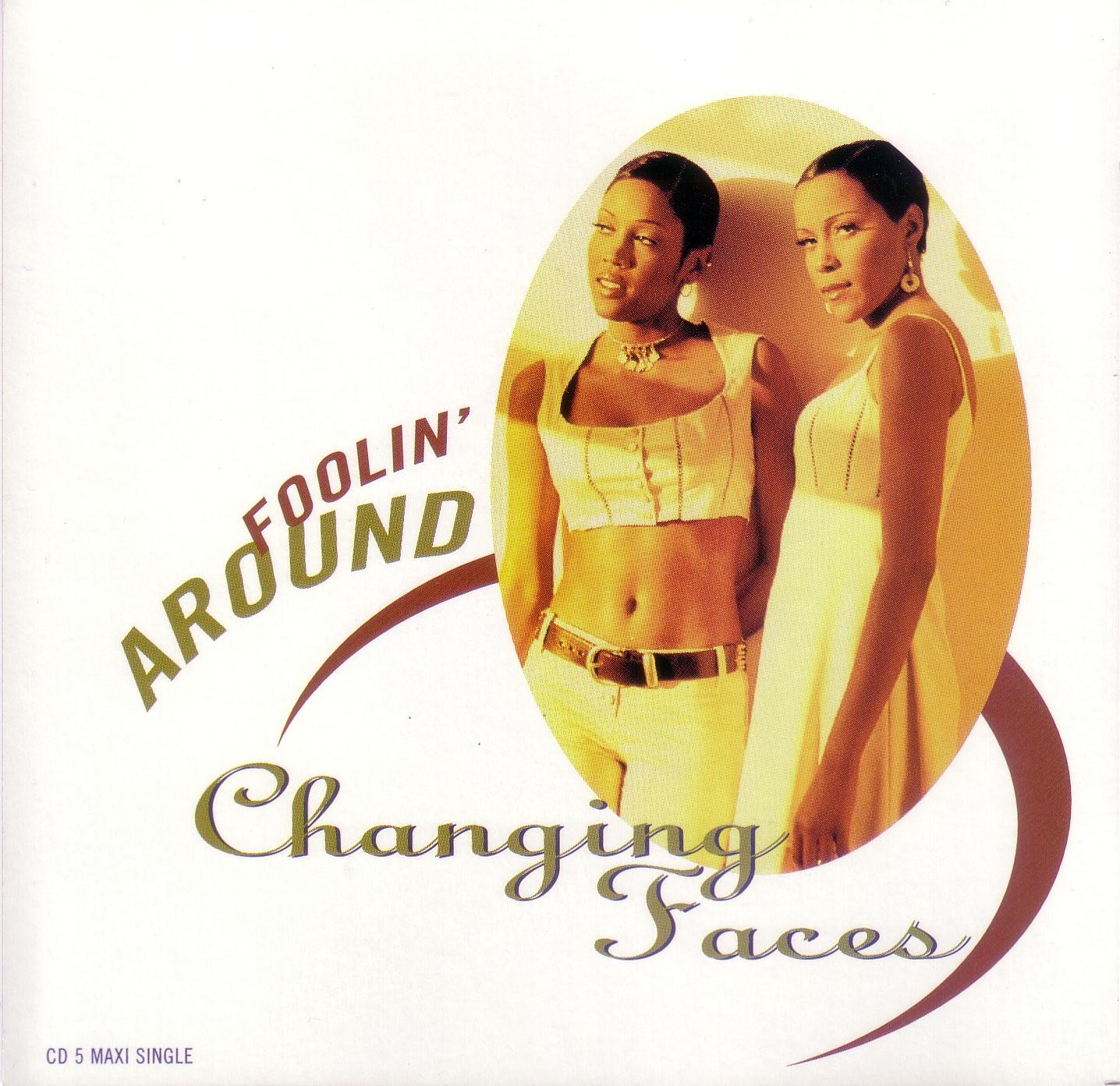 THE CRACK FACTORY: Changing_Faces-Foolin_Around-(CDM)-1994-PM1