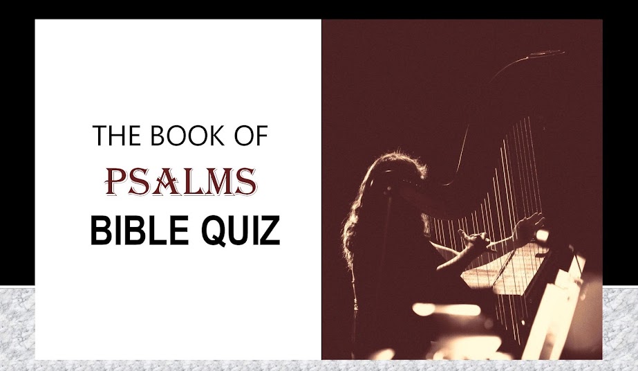 Bible Trivia Challenge - Psalms