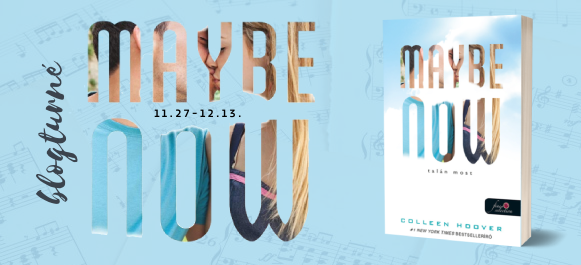 Könyvvilág blog: Colleen Hoover: Maybe Now – Talán most