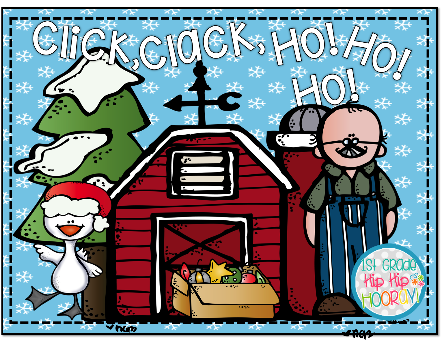 1st Grade Hip Hip Hooray!: Doreen Cronin's Click Clack Ho Ho Ho!