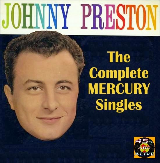 ROCK ON !: Johnny Preston - The Complete MERCURY Singles