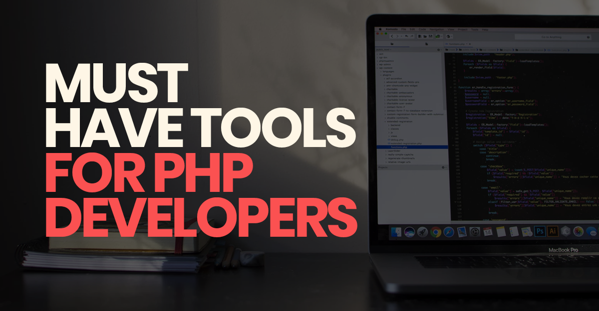 Web And App Development Best Tools For Php Developers