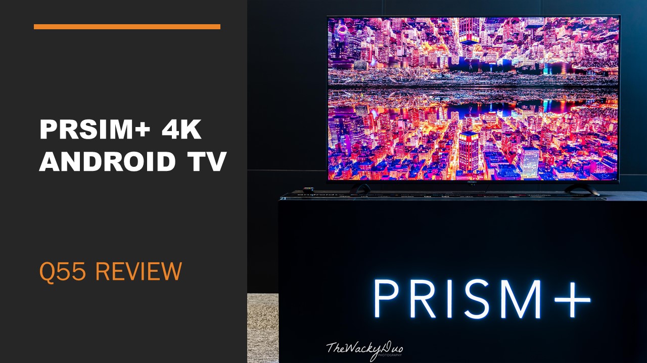 PRISM+ 4k Android TV Q55 review : 6 reasons why you should get this for ...
