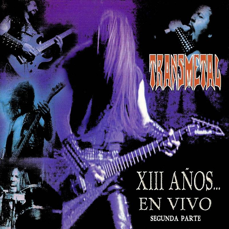 Una Nota Que Cae: Transmetal - XIII Años... En Vivo (Primera Parte)