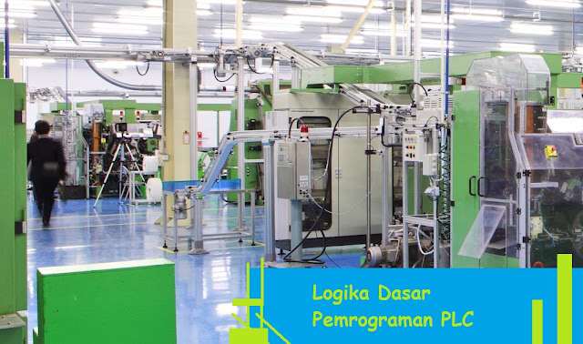 Logika Dasar Pemrograman PLC - Siddix