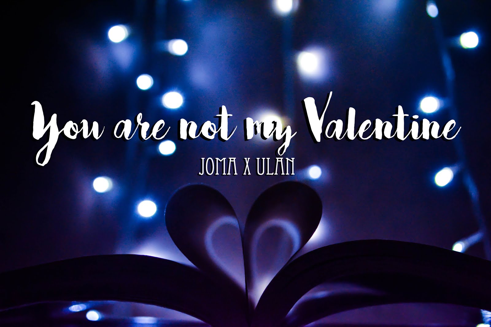 Literary You Are Not My Valentine Ang Aninag Online literary-you-are-not-my-valentine-ang-aninag-online