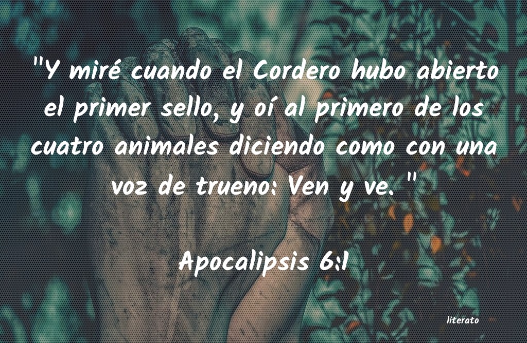 ANTOFAGASTA RELIGIOSA: LA BIBLIA: APOCALIPSIS 6