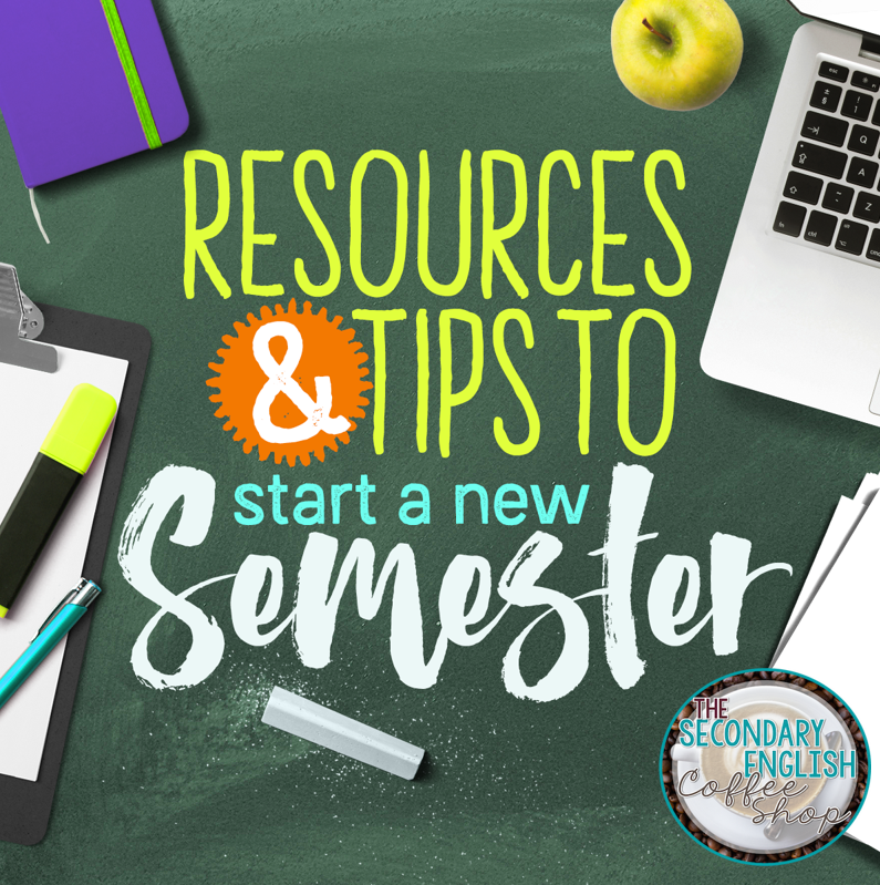 Resources and Tips to Start a New Semester - The Secondary English ...