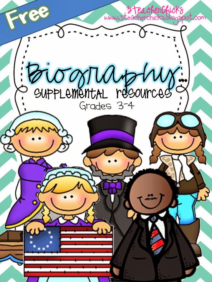 3 Teacher Chicks: Biography Resources for Free!