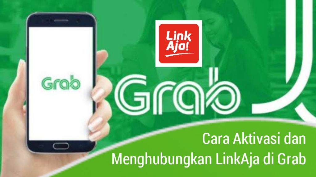 Cara Menghubungkan Grab dengan LinkAja Terbaru | Mudah dan Cepat!