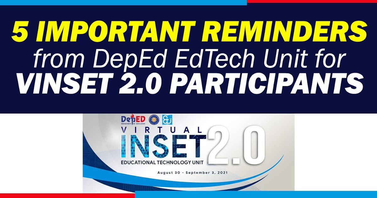 5 IMPORTANT REMINDERS from DepEd EdTech Unit for VINSET 2.0 ...