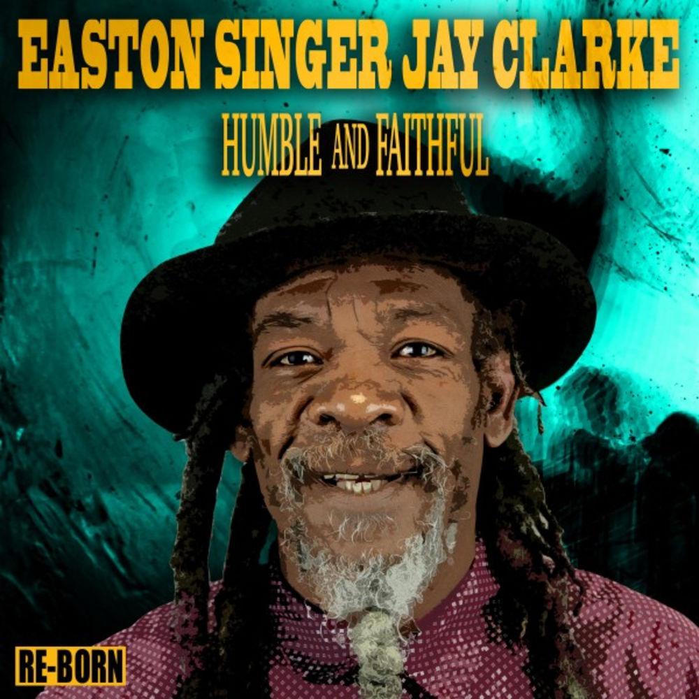 Compartilhando Reggae: Easton Singer Jay Clarke - Humble and Faithful ...