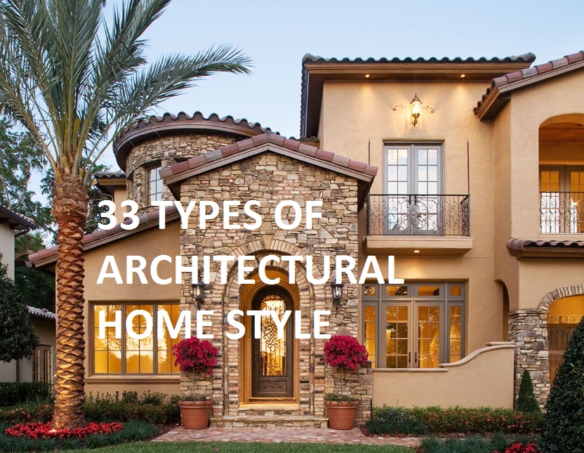 BNB Architects: 33 Types of Architectural Home Style