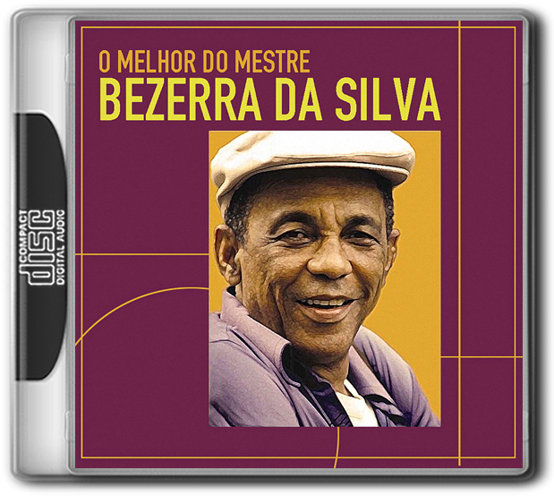 BEZERRA DA SILVA - O MELHOR DO MESTRE - (2019) - ~ CDTECADOWNLOADS