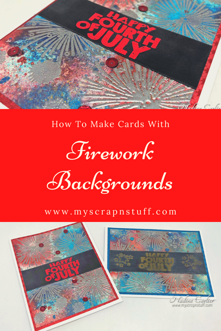 Creating Firework Backgrounds On Cards ~ Nadine Carlier