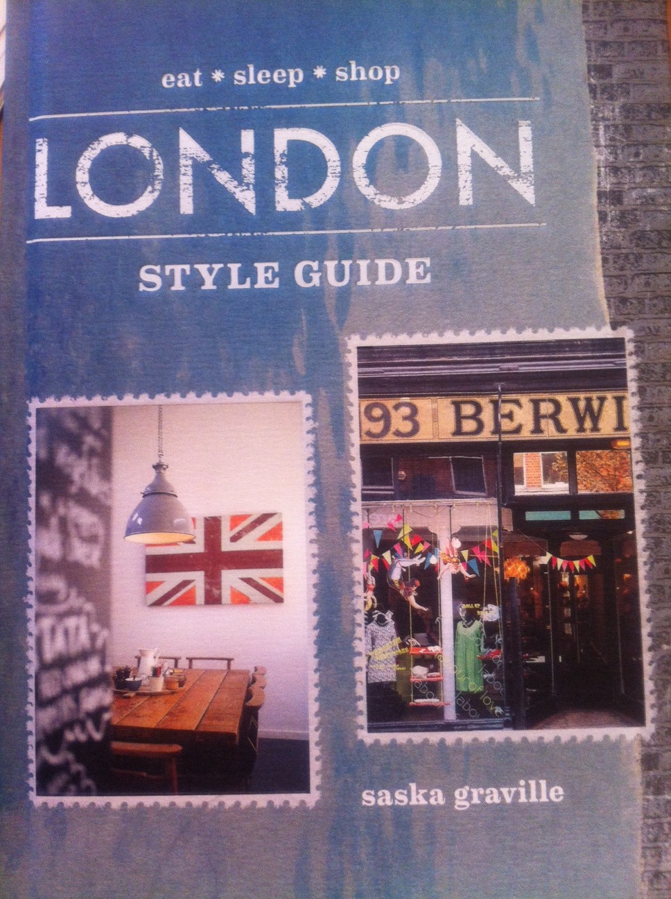 WIN: LONDON STYLE GUIDE - London On The Inside