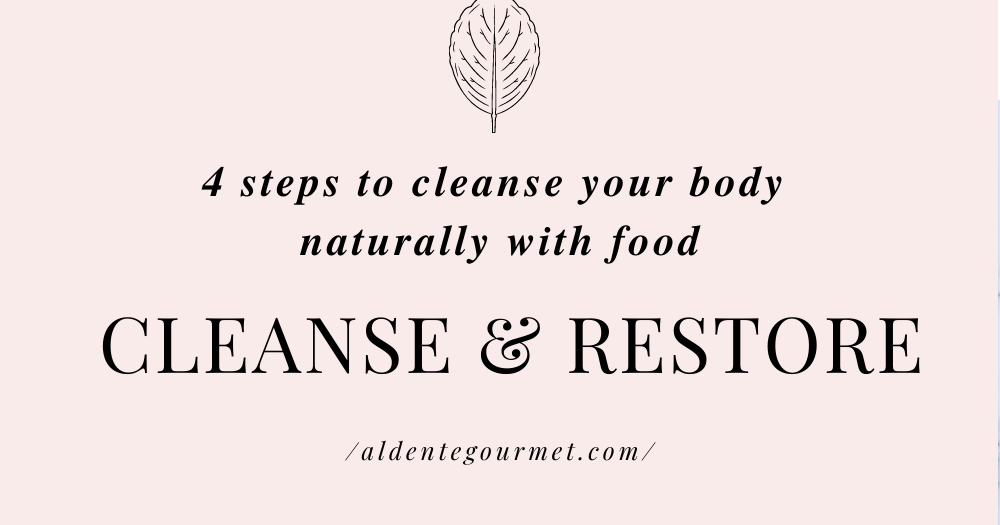 How to Cleanse Your Body Naturally with Delicious + Green Food ...