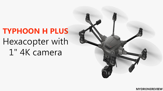 TYPHOON H PLUS REVIEW - WHAT IS THE DIFFERENCES - My Drone Review