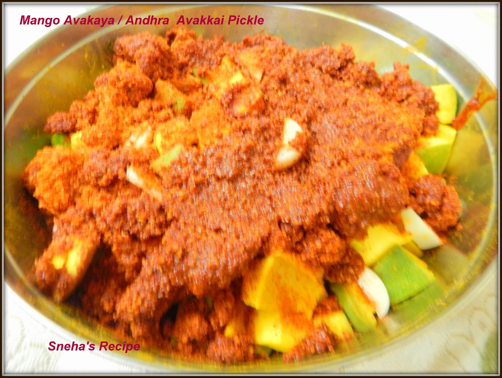 Mango Avakaya / Andhra Avakkai Pickle - Sneha's Recipe