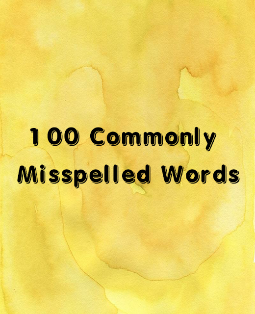 100 Commonly Misspelled Words - Kotak Ilmu