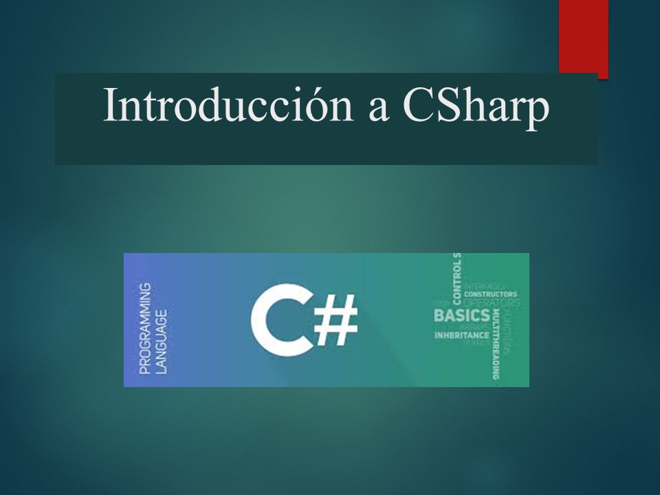 PROGRAMACIÓN ORIENTADA A OBJETOS: INTRODUCCIÓN A CSHARP